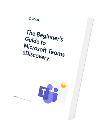 The beginner's guide to Microsoft Teams eDiscovery