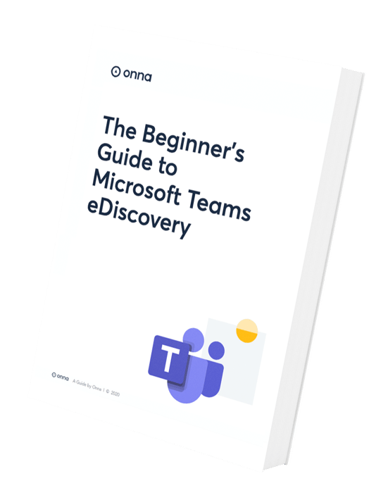 The Beginner S Guide To Microsoft Teams Ediscovery