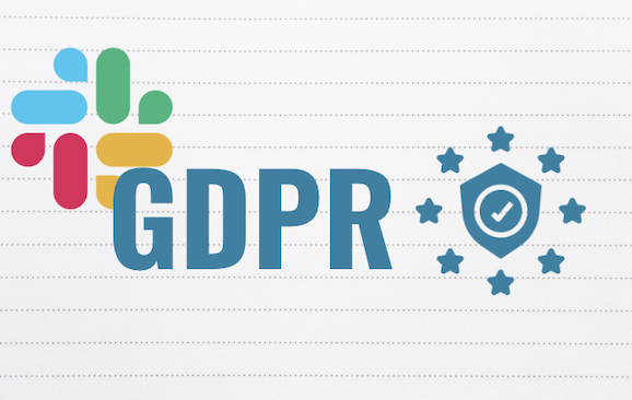What you need to know about Slack GDPR - Onna