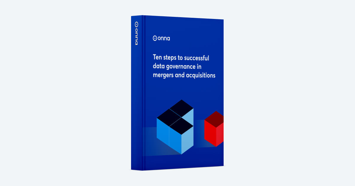 Ten steps to successful data governance in mergers and acquisitions